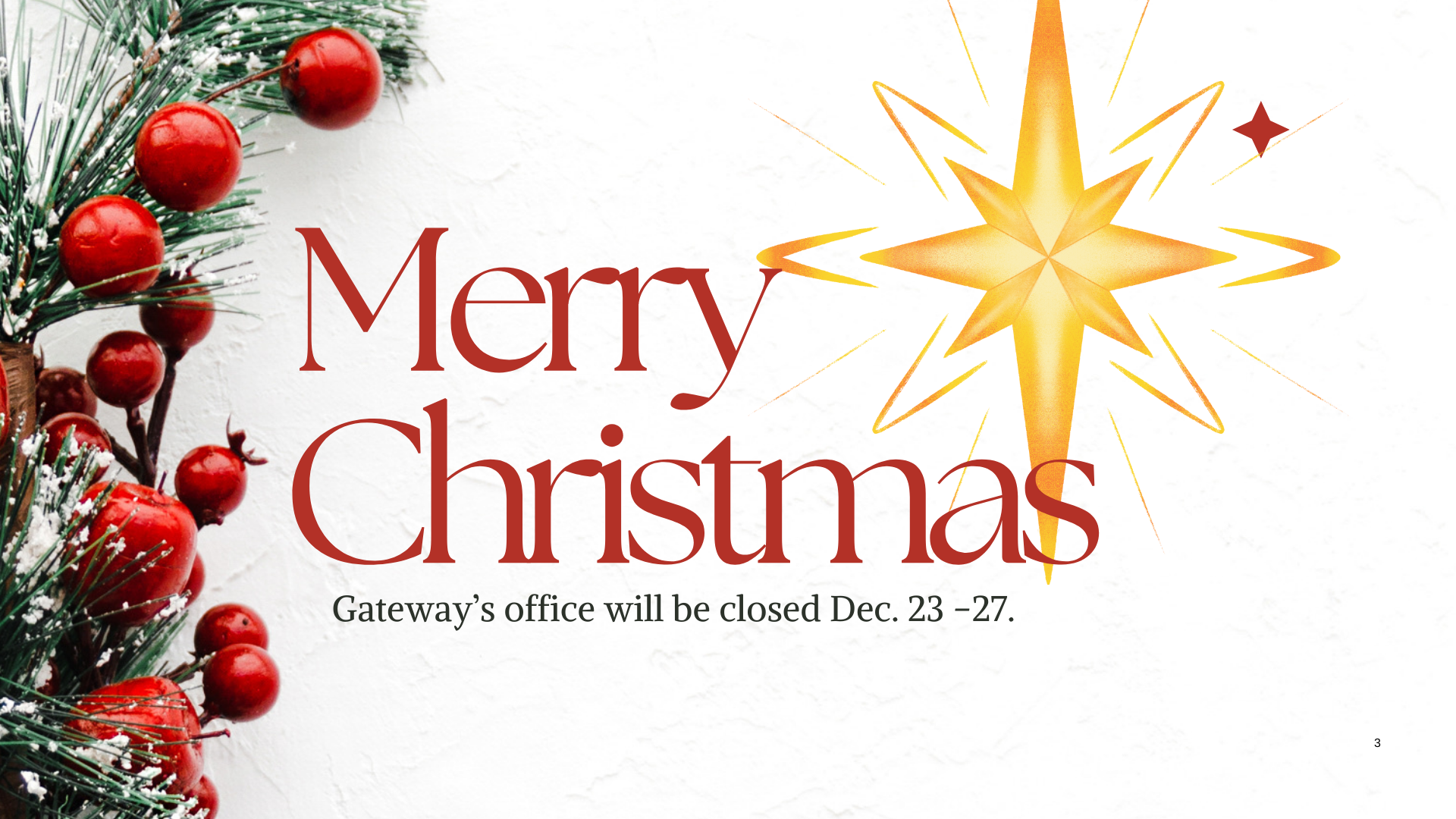 Christmas [ Office Closure] — Gateway Christian Fellowship
