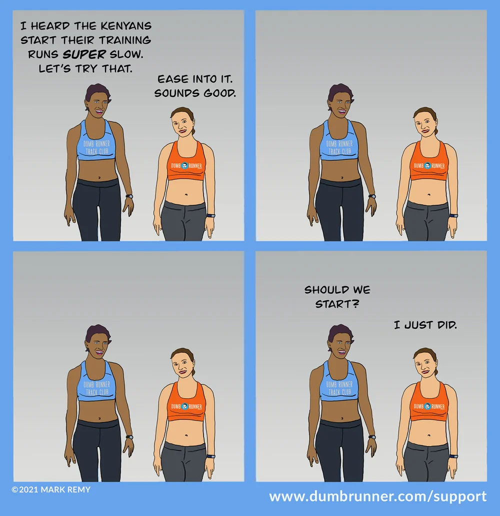 Dumb Runner Illustrated #25: 'Easy Does It' — Mark Remy's DumbRunner.com