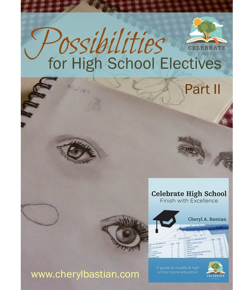 The Possibilities of Elective Credits: Part II — Celebrate Simple