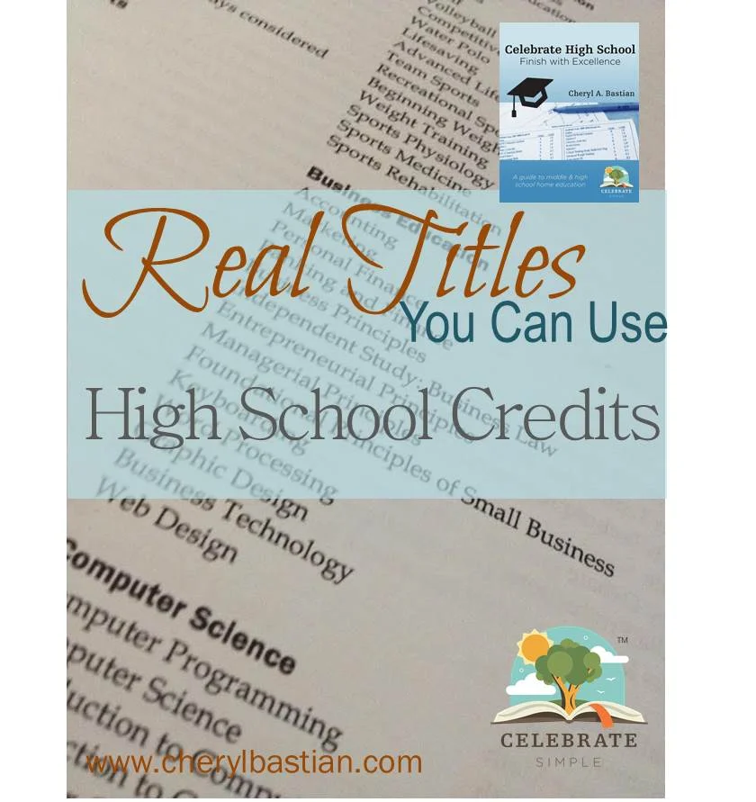 The Possibilities of Elective Credits: Part II — Celebrate Simple