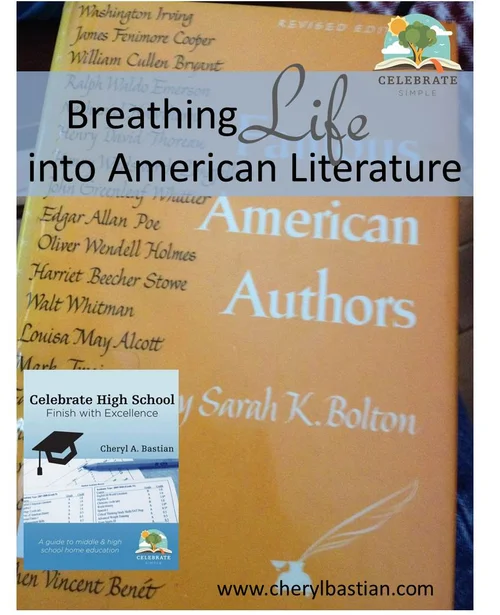 Breathing Life Into High School American Literature — Celebrate Simple