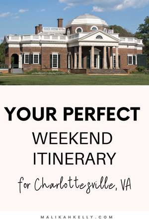 The Perfect Charlottesville Weekend Itinerary: Wineries and a Cozy Inn ...