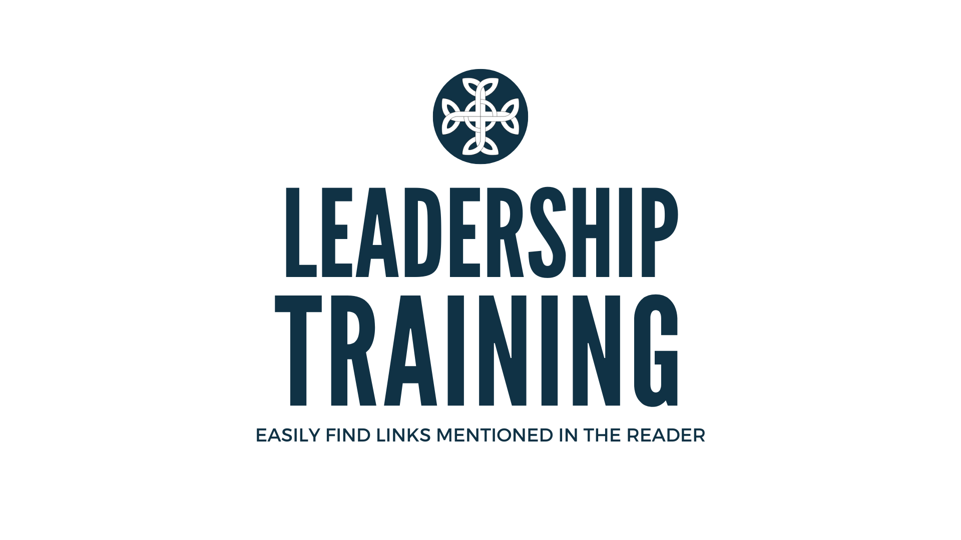 Leadership Training Links — Trinity Tuscaloosa