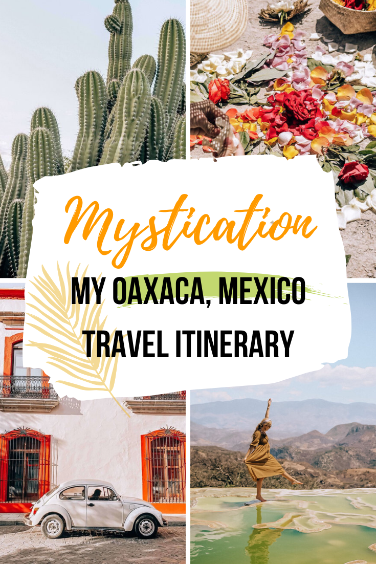 Mystication: My Oaxaca, Mexico Travel Itinerary — Oui, We