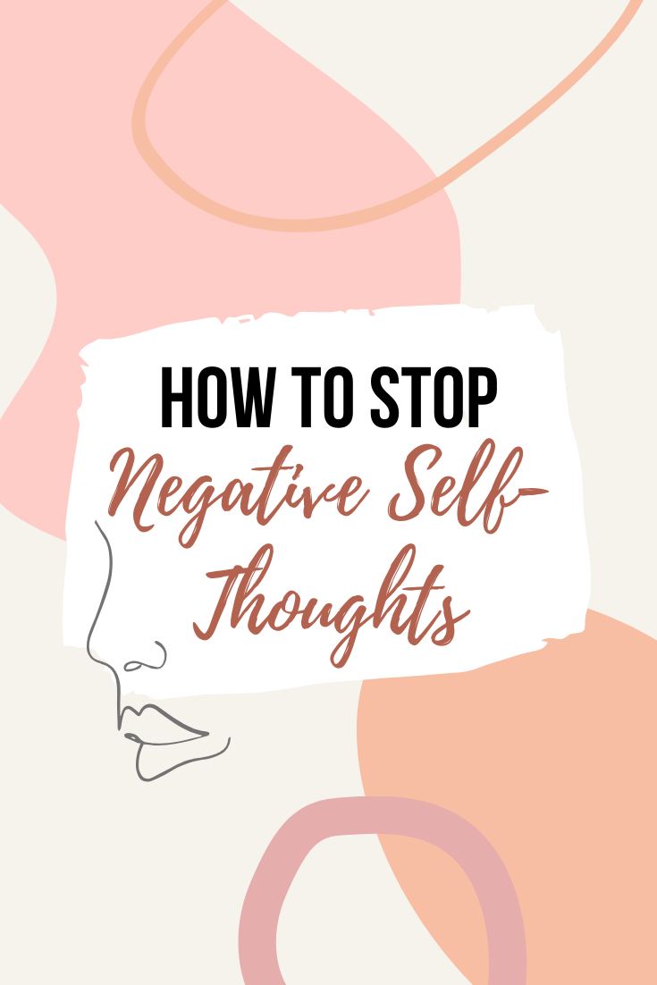 How to Stop Negative Self-Thoughts — Oui, We