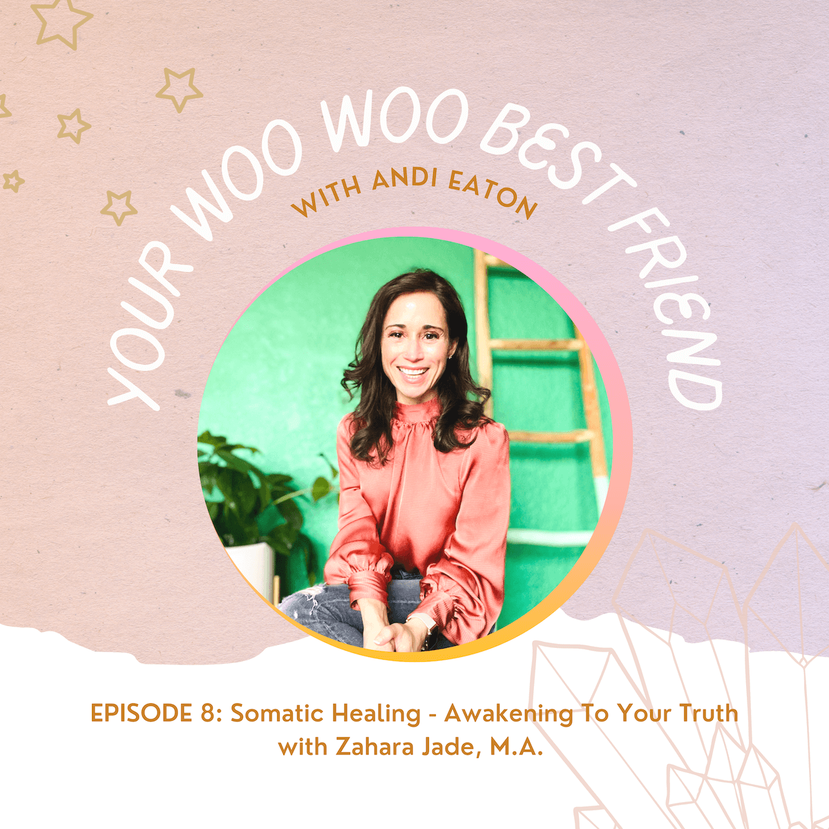 Somatic Healing: Awakening To Your Truth with Zahara Jade, M.A. — Oui, We