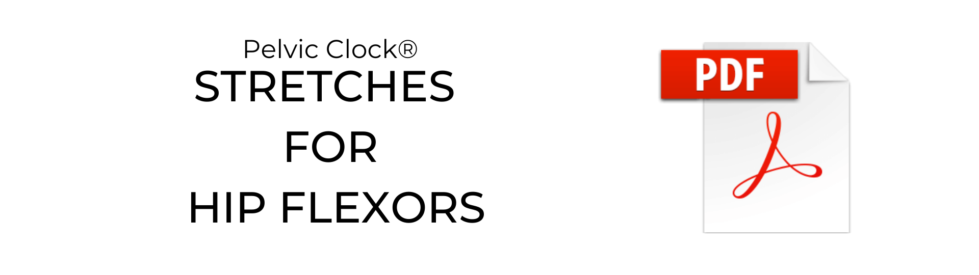 Stretches for Hip Flexors — Pelvic Clock® Exercise Device