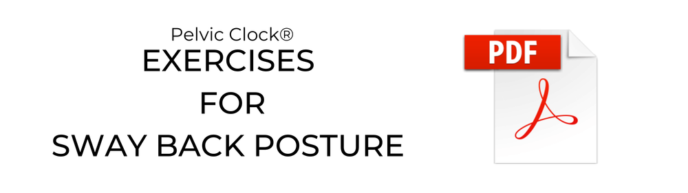 Exercises for Sway Back Posture — Pelvic Clock® Exercise Device