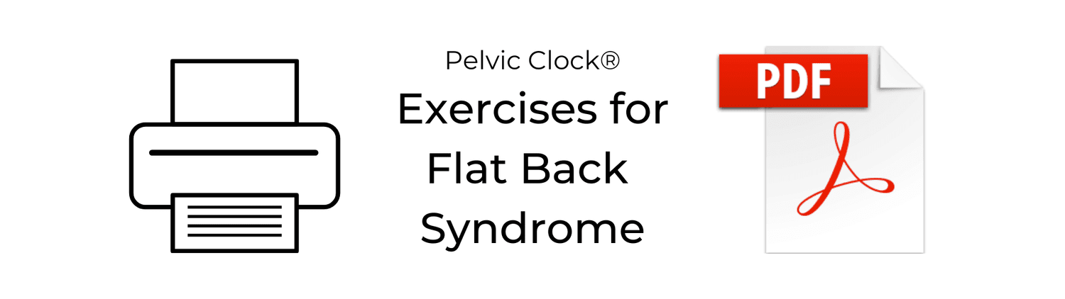 Exercises for Flat Back Syndrome — Pelvic Clock® Exercise Device