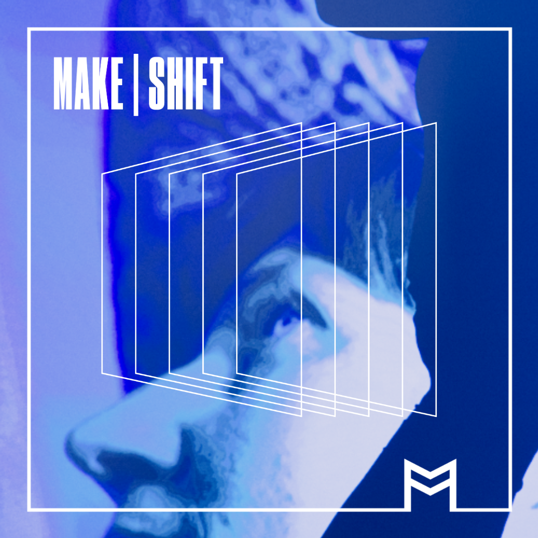 Expand: Make|Shift Exhibition — The Mill Adelaide