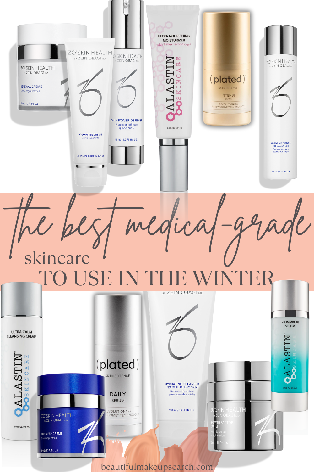 The Best Medical-Grade Skincare to Use in the Winter — Beautiful Makeup ...
