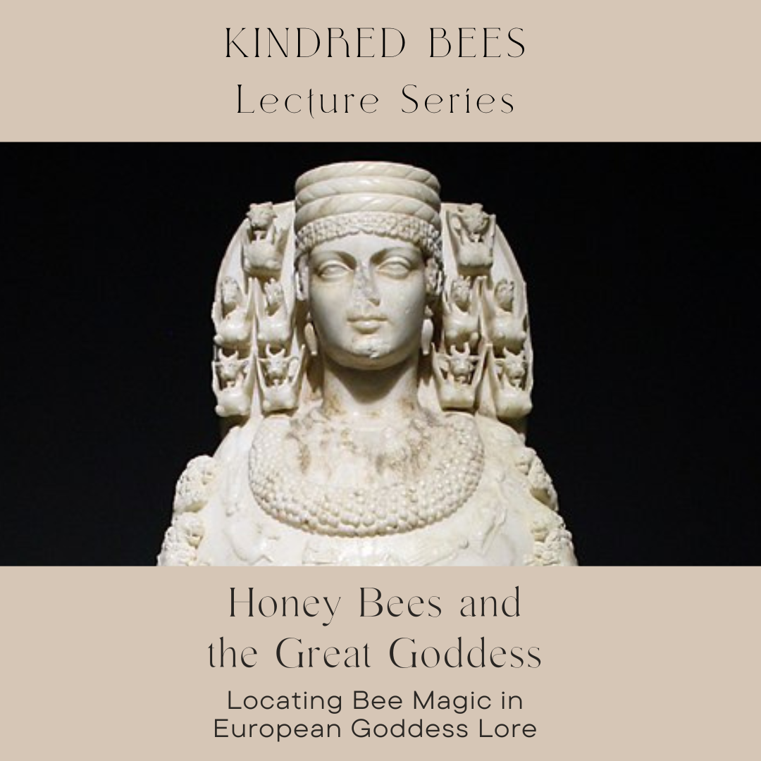 Honey Bees and the Great Goddess — Honey Bee Wild