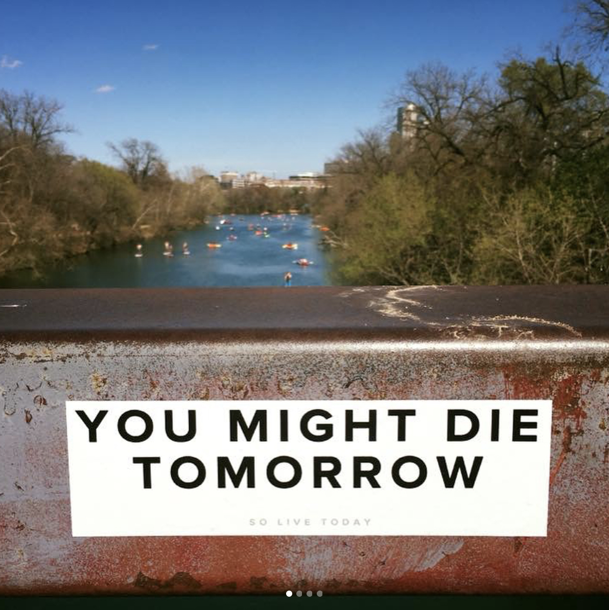 YOU MIGHT DIE TOMORROW