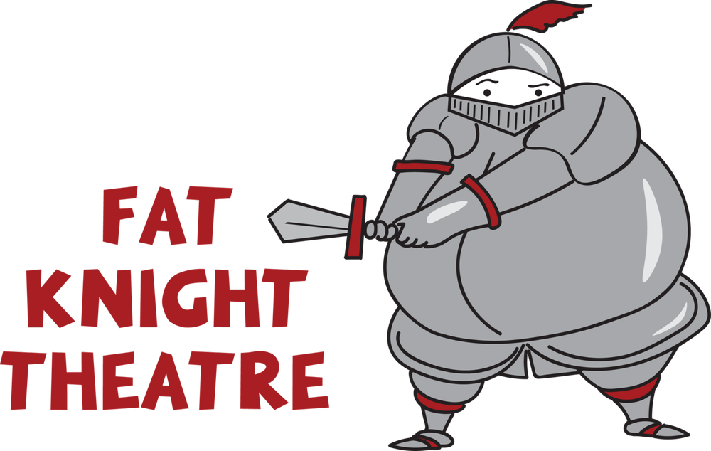 Fat Knight Theatre