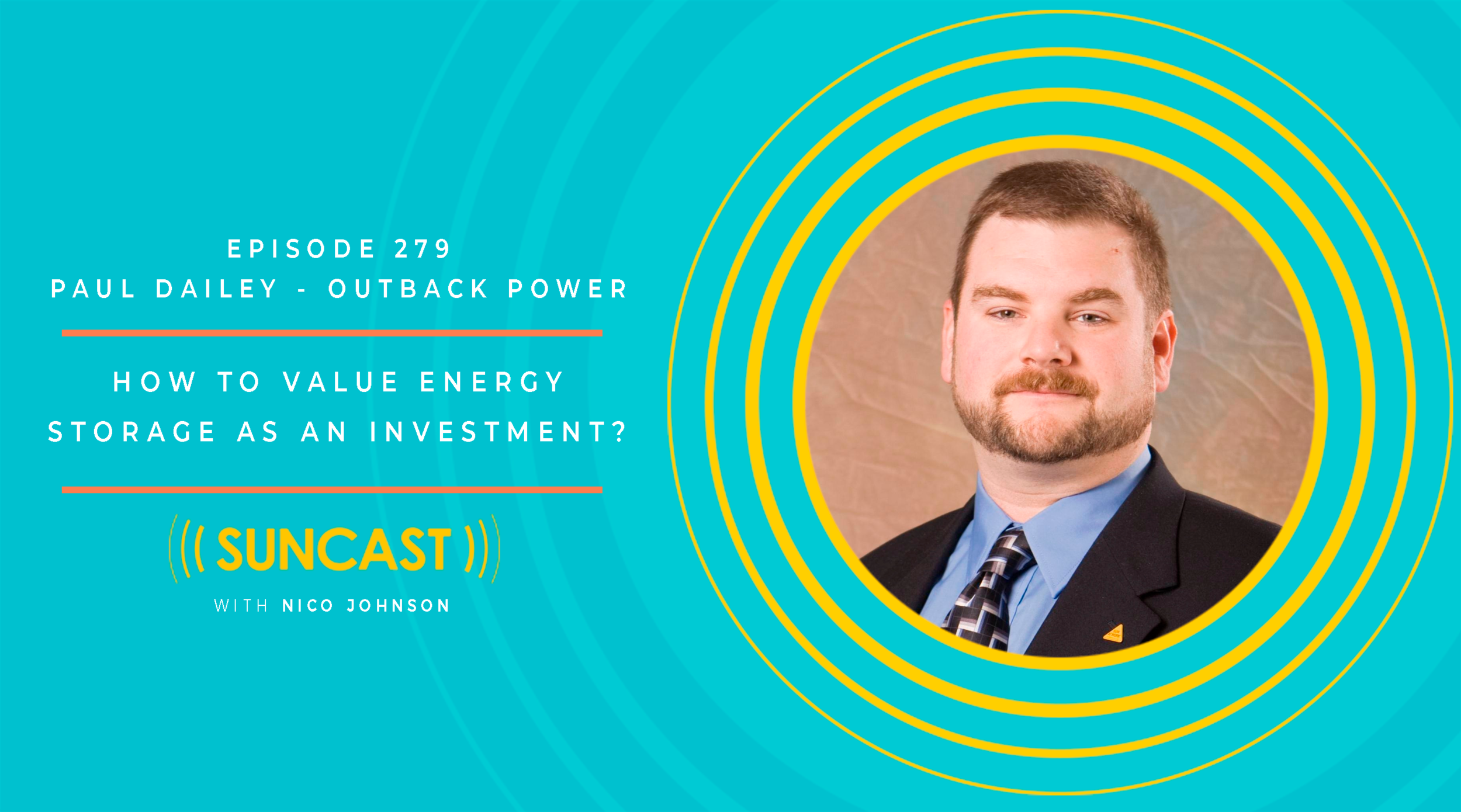 279 - How to value energy storage as an investment? with Paul Dailey ...