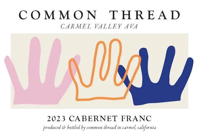 Shockingly Good New Discovery: Common Thread Wines from Carmel Valley ...