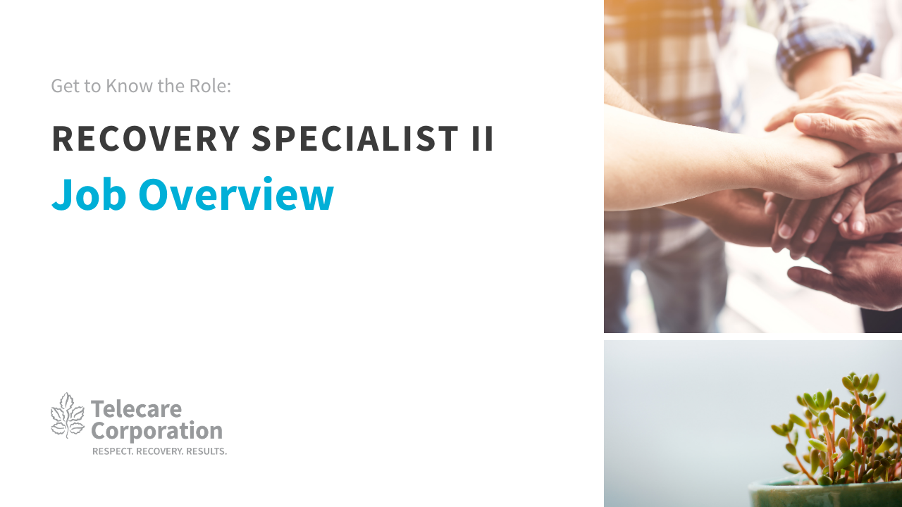 Recovery Specialist II — Telecare