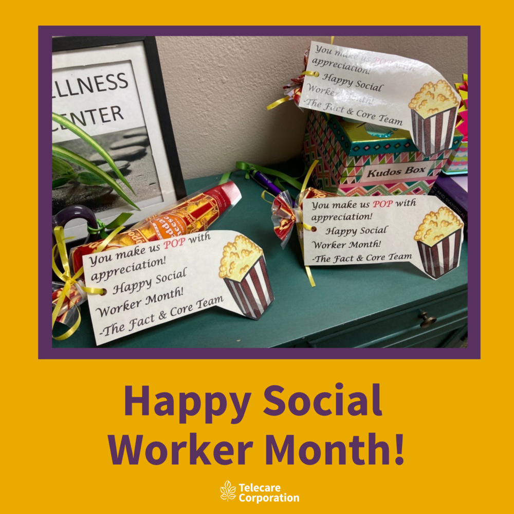 Telecare CORE and FACT Celebrate Social Work Month! — Telecare