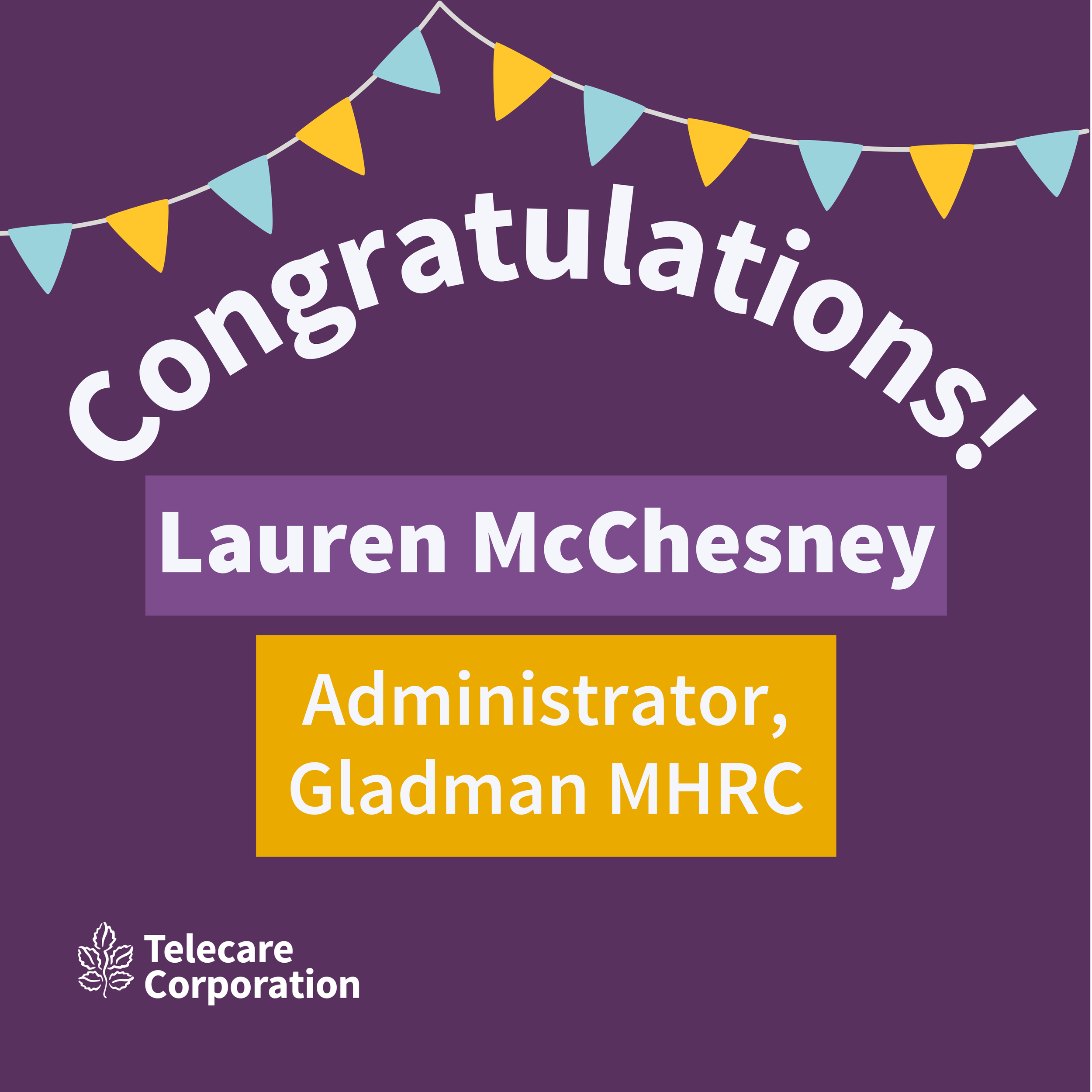 Congratulations Lauren McChesney! — Telecare