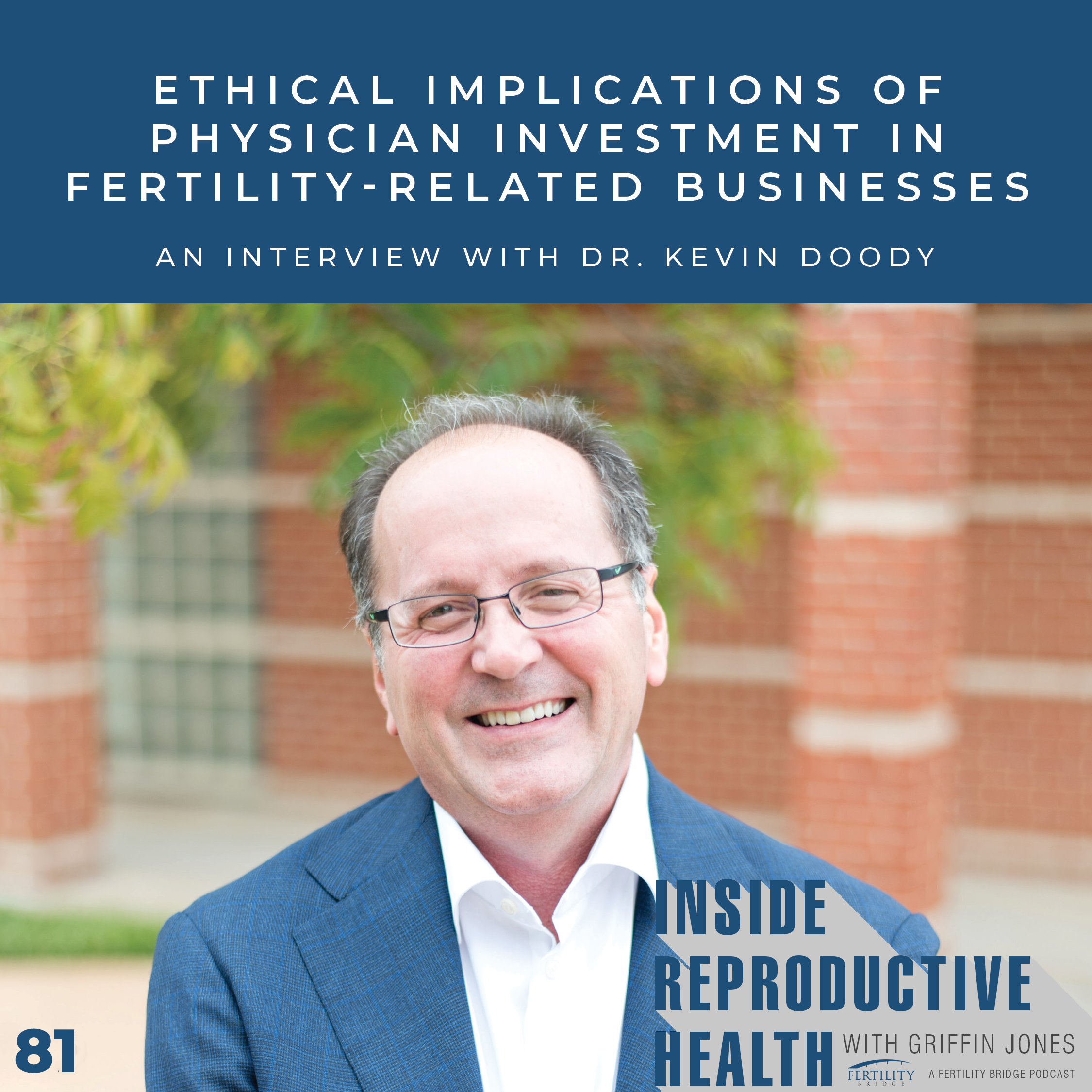 81 - Ethical Implications of Physician Investment in Fertility-Related ...