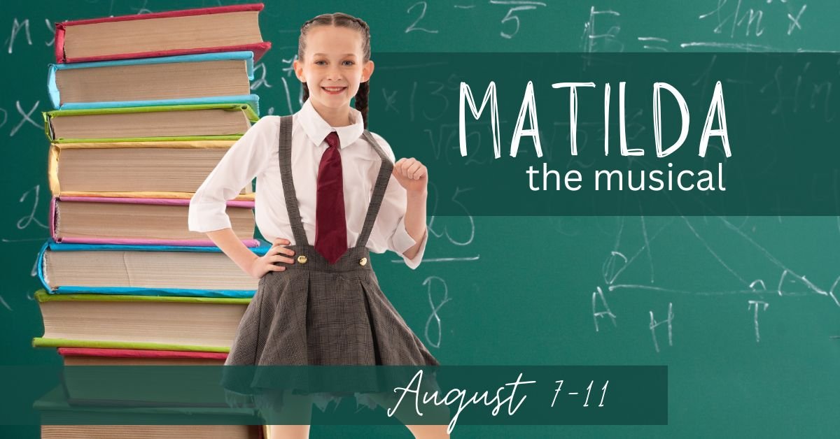 Matilda the Musical — All That! Dance Company