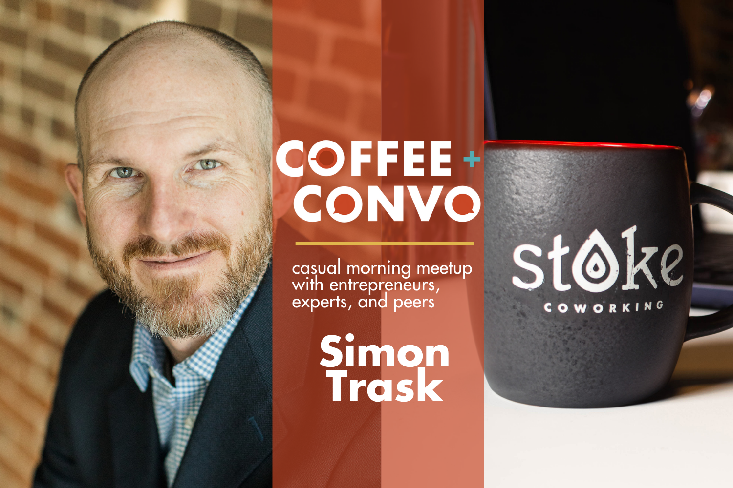 Coffee + Convo w/ Simon Trask — Stoke | Coworking, Meeting, and Office ...