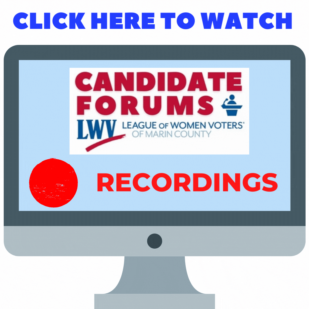 Candidate Forums — League of Women Voters - Marin Candidate Forums — League of Women Voters - Marin