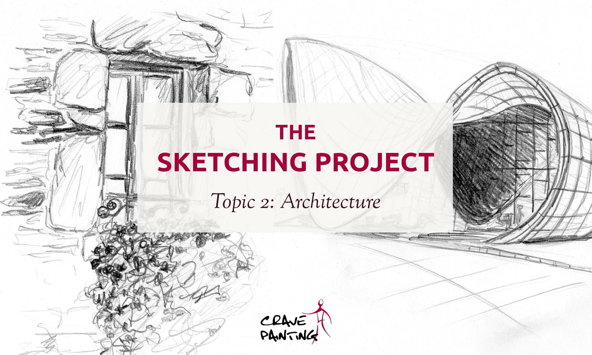 Sketching Project Topic 2: Architecture