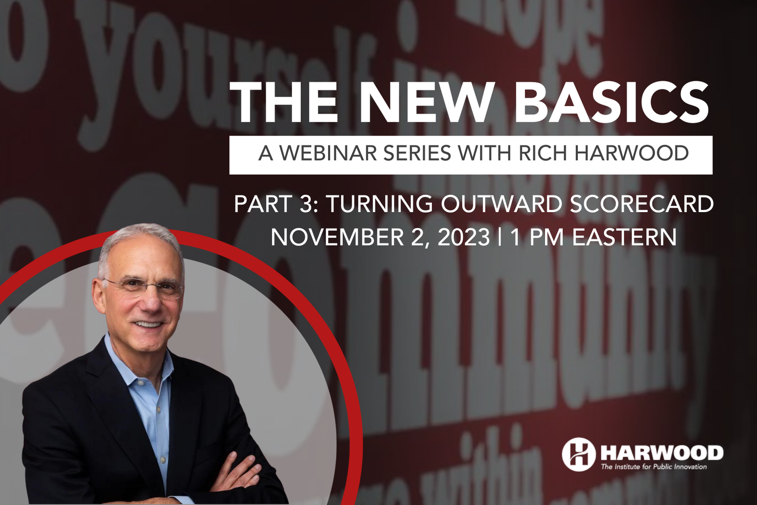The New Basics Webinar Series — The Harwood Institute