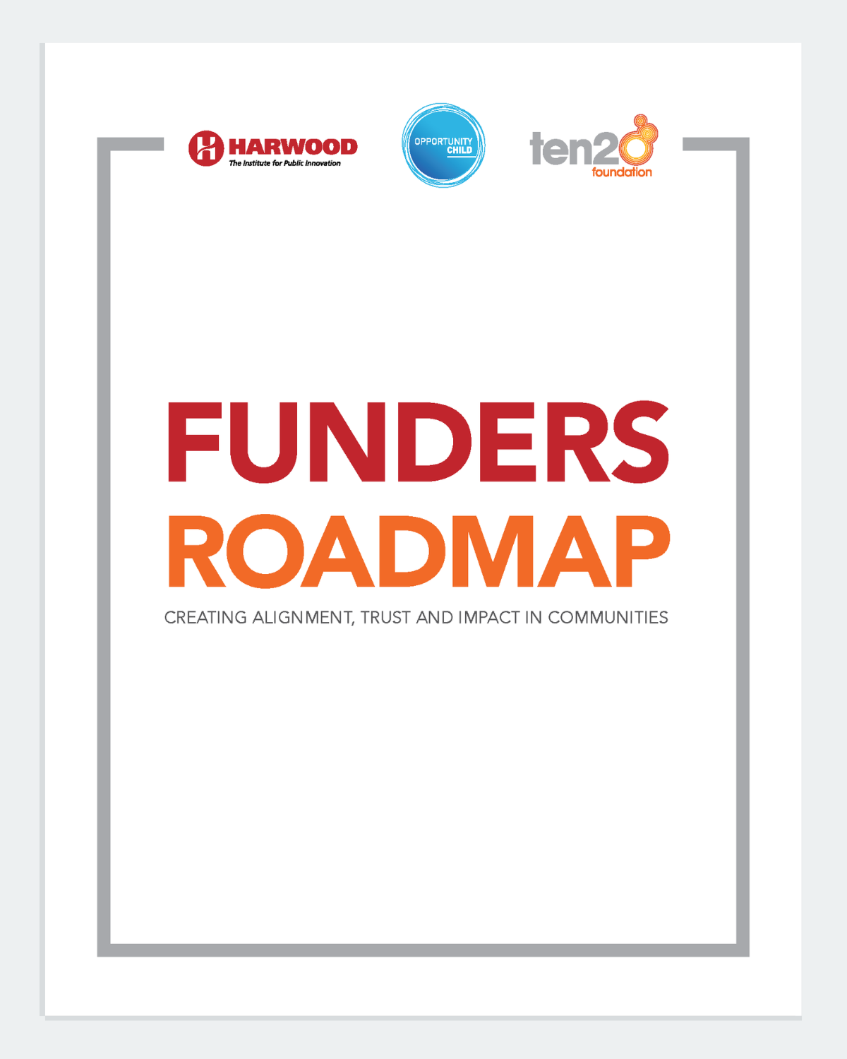 The Funders Roadmap: Creating Alignment, Trust and Impact in ...