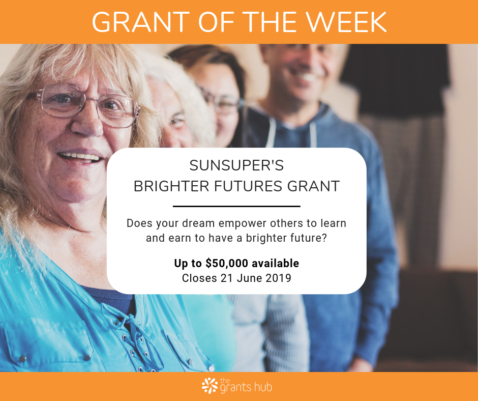 Sunsuper's Brighter Futures Grant is closing soon! — The Grants Hub