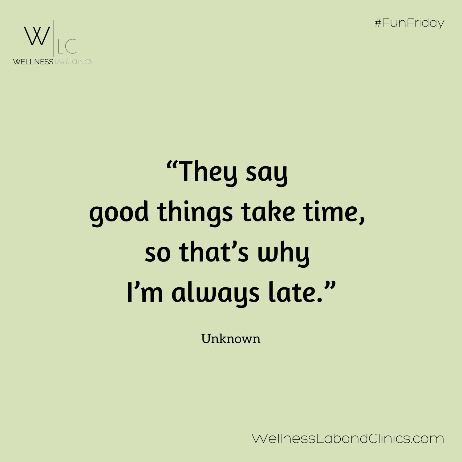 FUN FRIDAY: Good Things — Wellness Lab & Clinics