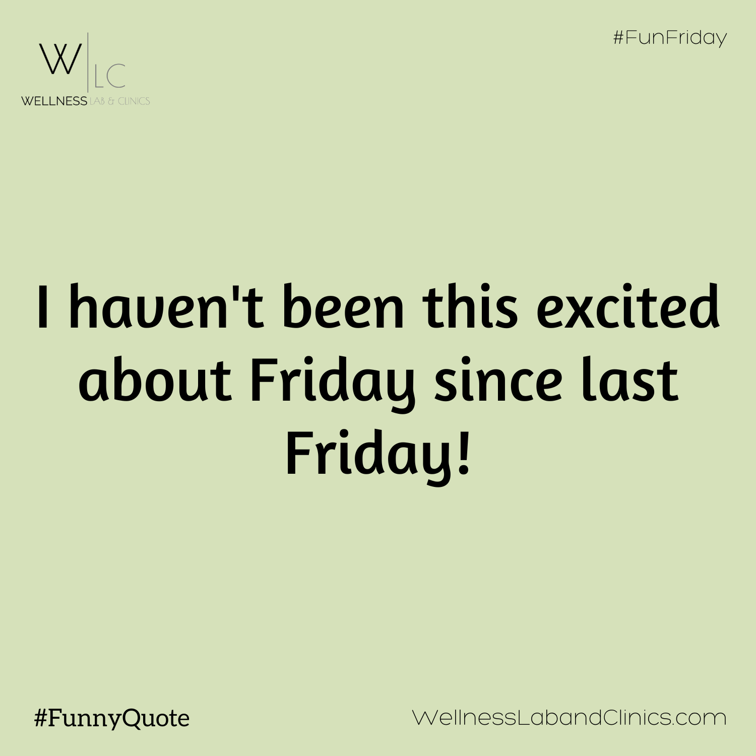 FUN FRIDAY: I'm So Excited! — Wellness Lab & Clinics