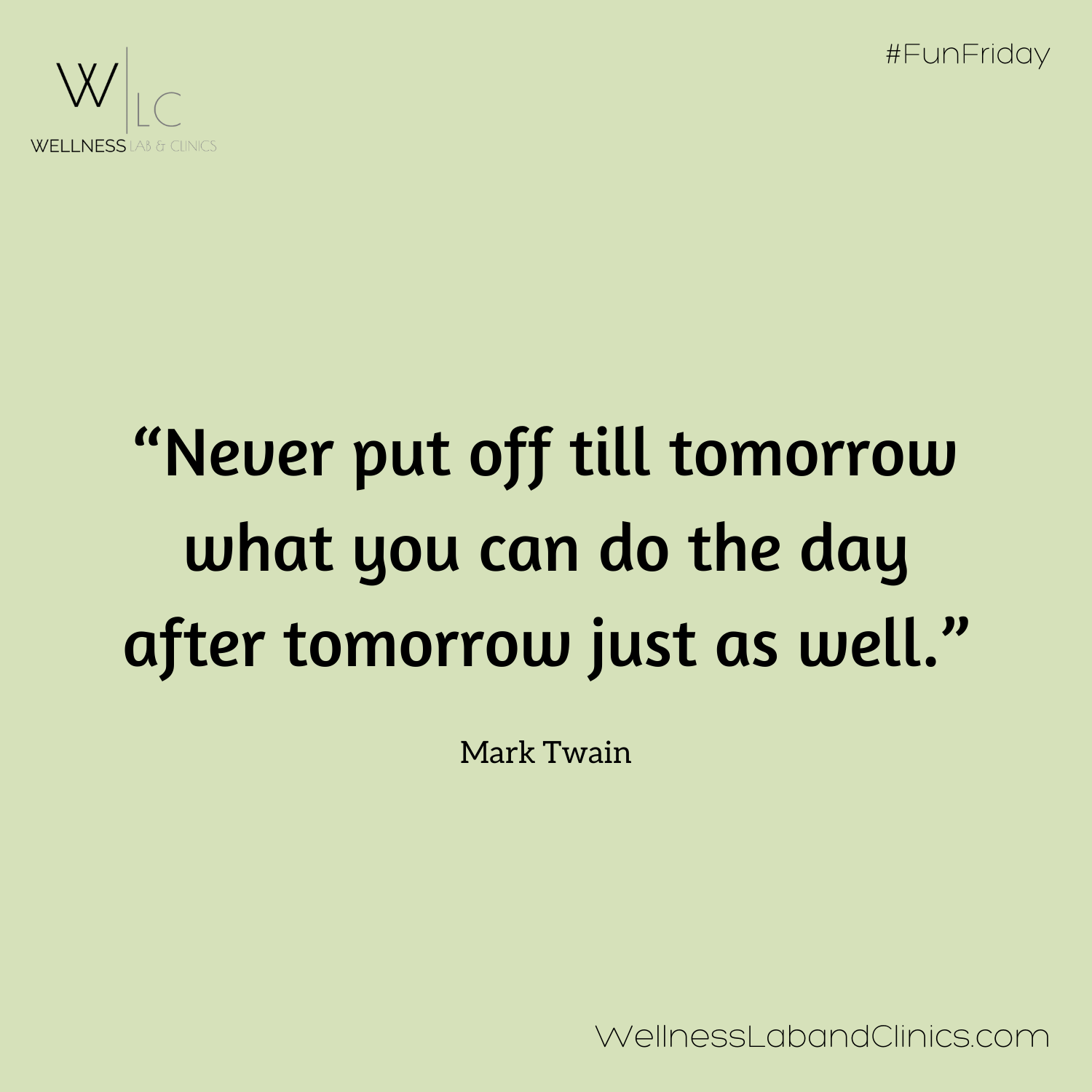 FUN FRIDAY: Tomorrow — Wellness Lab & Clinics