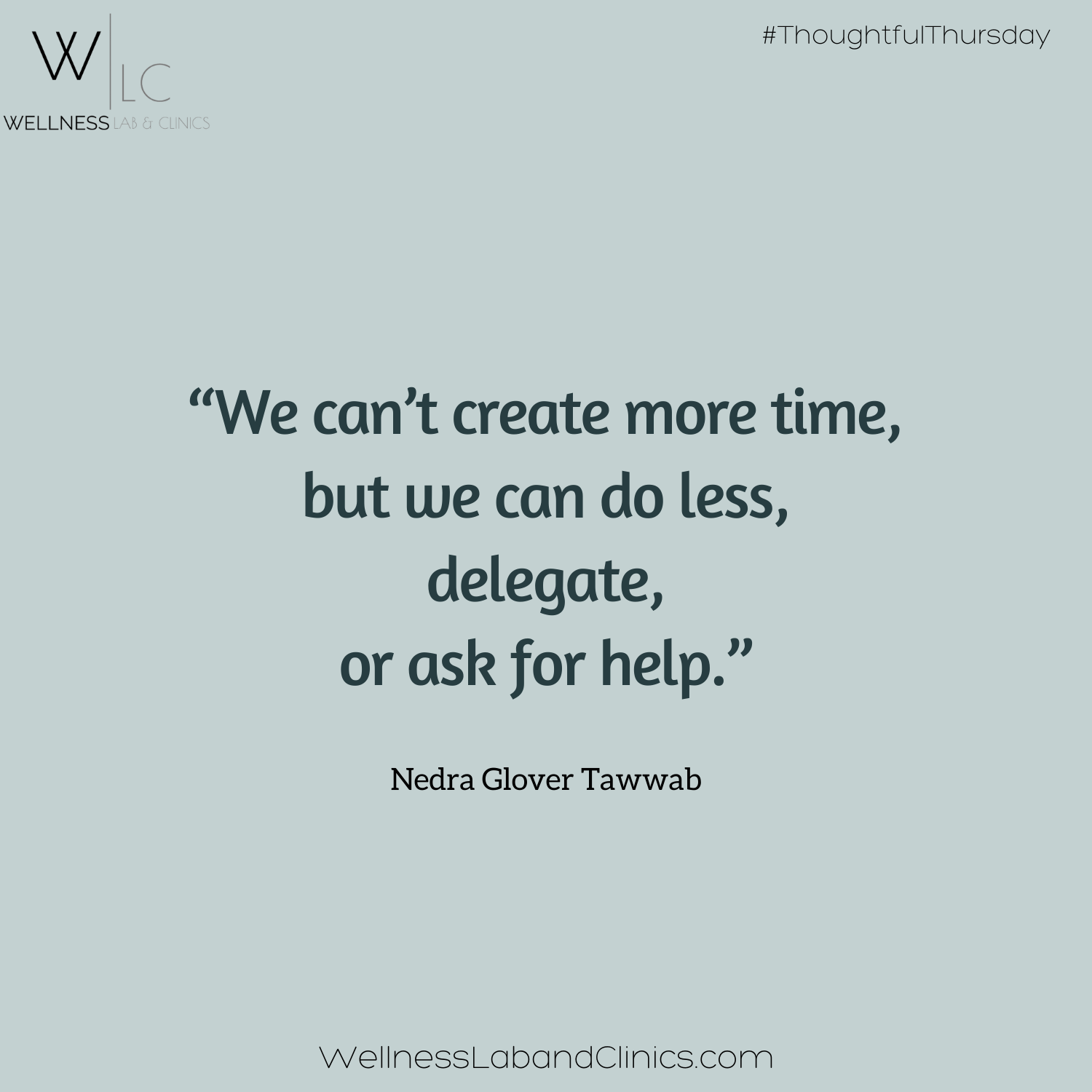 THOUGHTFUL THURSDAY: We Can — Wellness Lab & Clinics