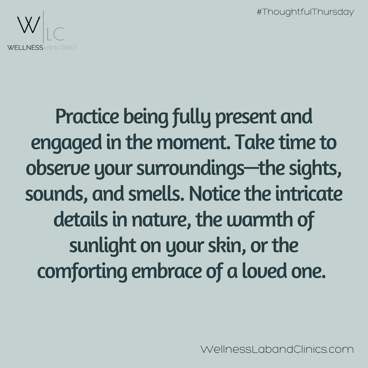 THOUGHTFUL THURSDAY: Mindfulness — Wellness Lab & Clinics