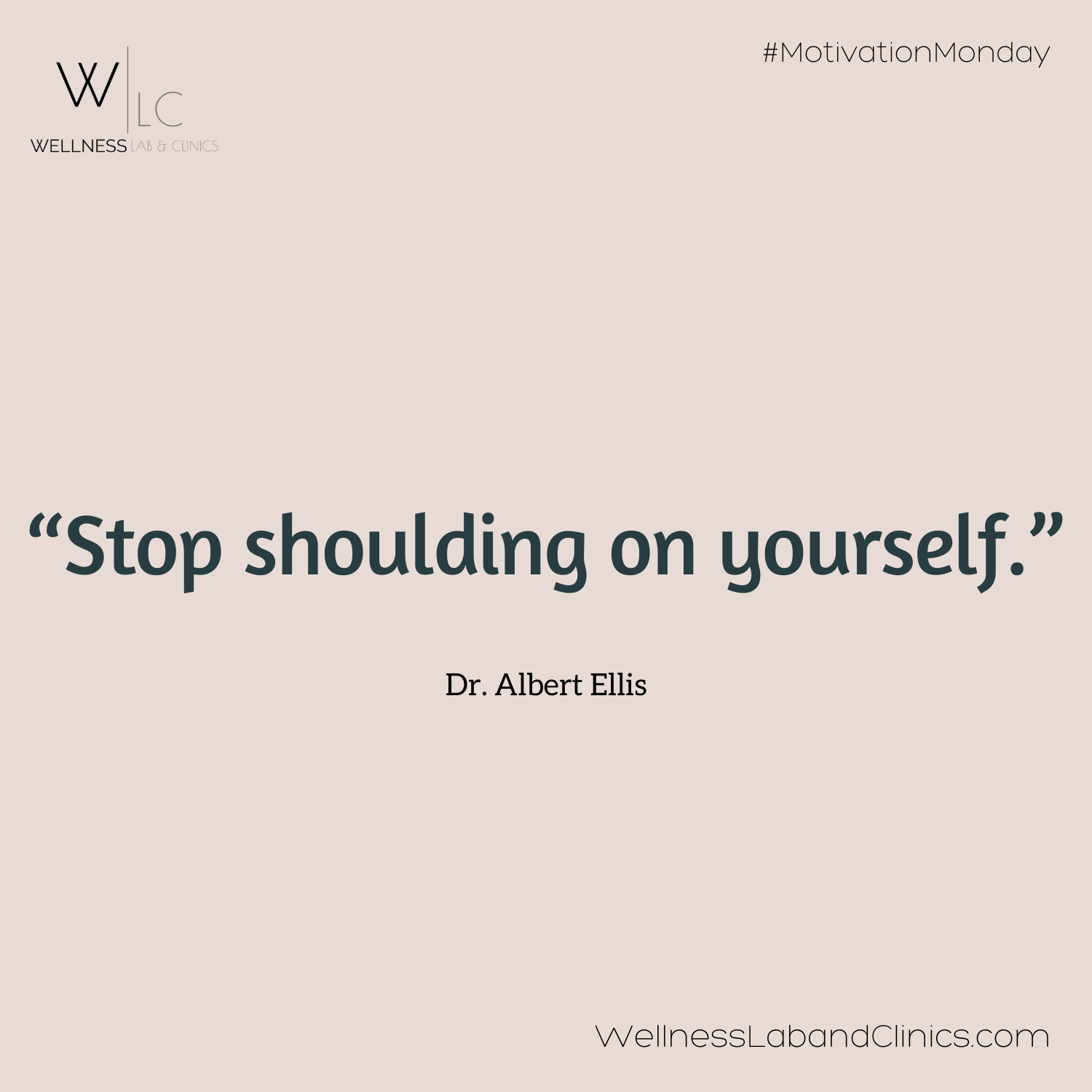 MOTIVATION MONDAY: Shoulding — Wellness Lab & Clinics