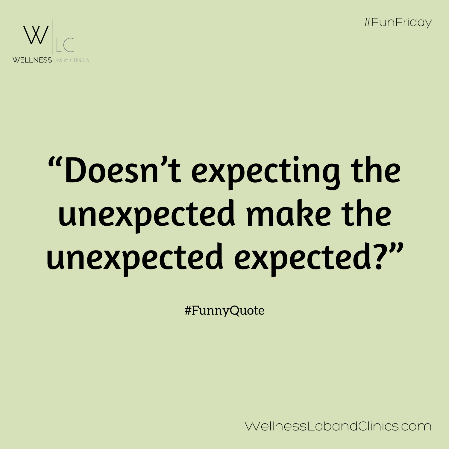 FUN FRIDAY: Expectant — Wellness Lab & Clinics