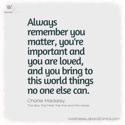 MOTIVATION MONDAY: You Matter — Wellness Lab & Clinics