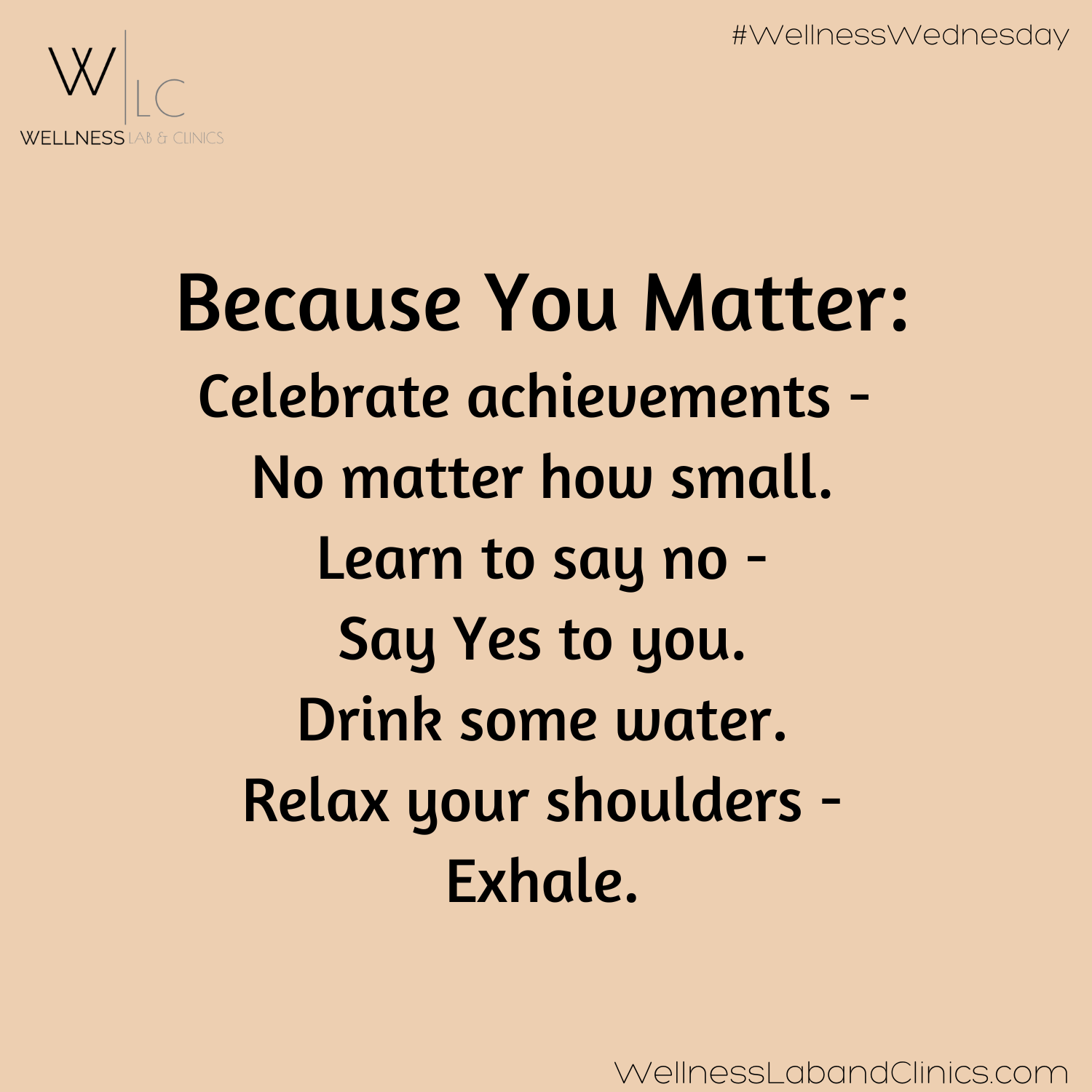 WELLNESS WEDNESDAY: A Gentle Reminder — Wellness Lab & Clinics