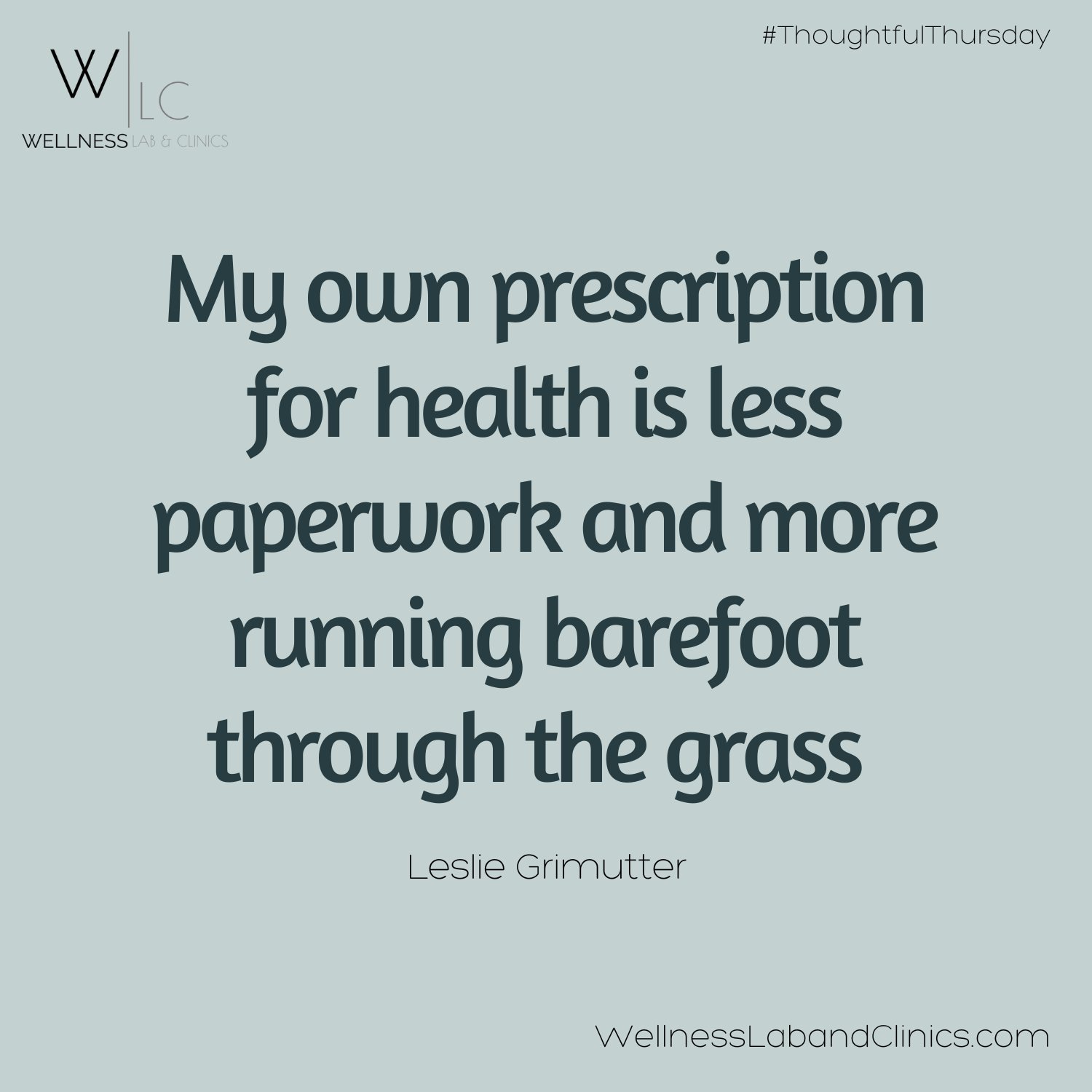 THOUGHTFUL THURSDAY: Grass — Wellness Lab & Clinics