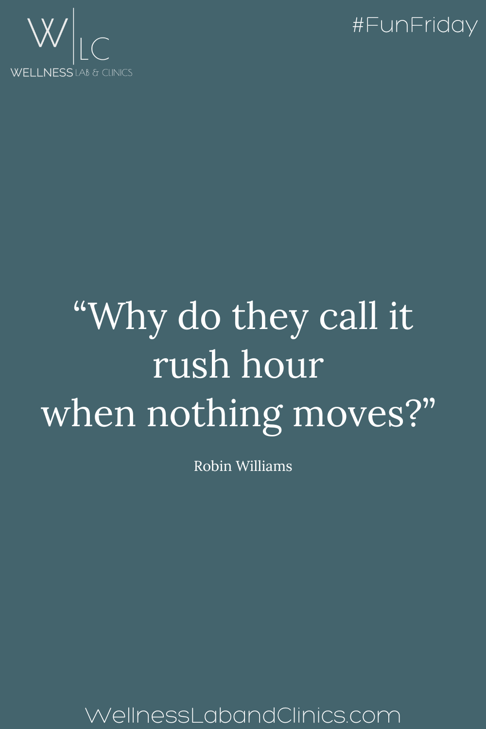 FUN FRIDAY: Rush Hour — Wellness Lab & Clinics