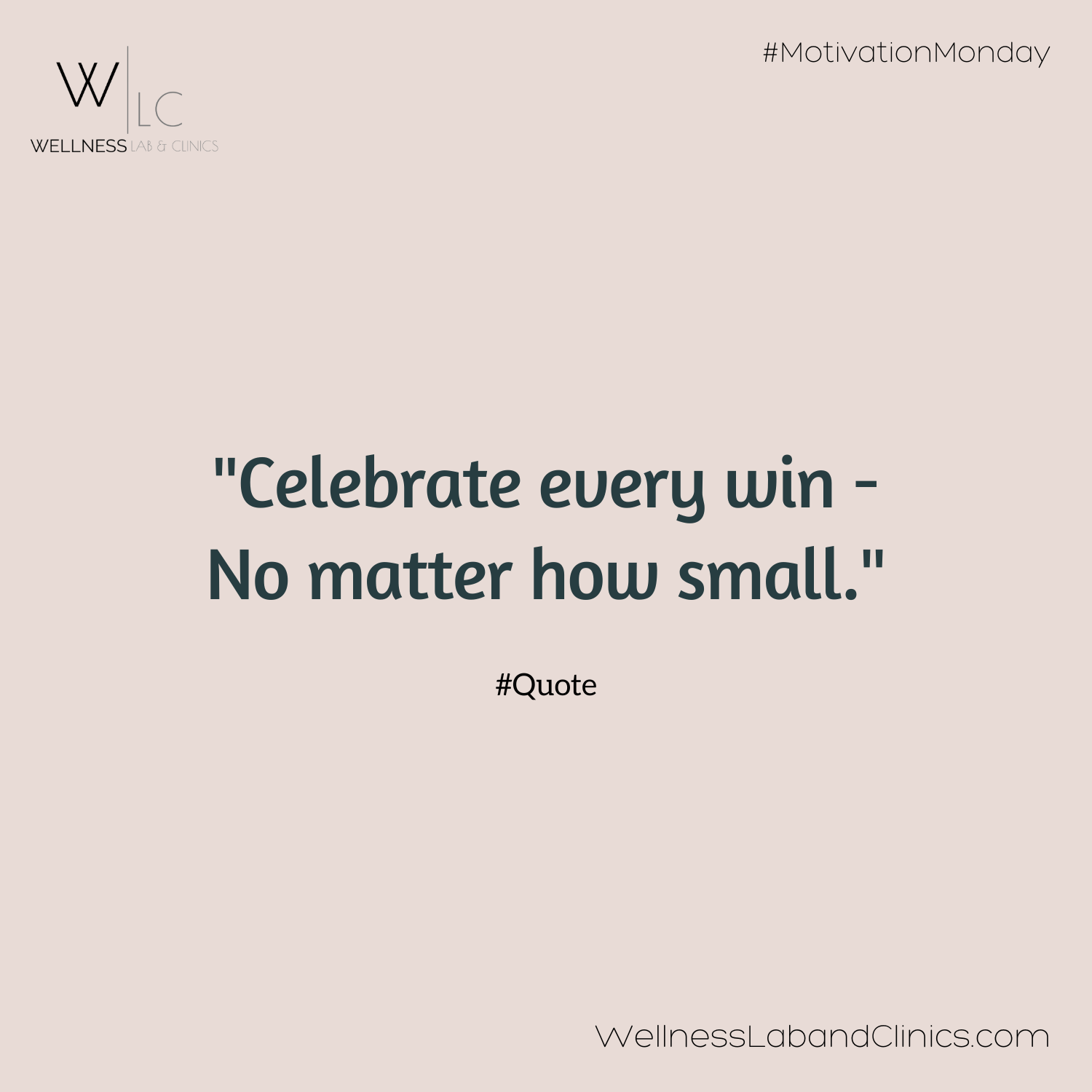 MOTIVATION MONDAY: Win — Wellness Lab & Clinics