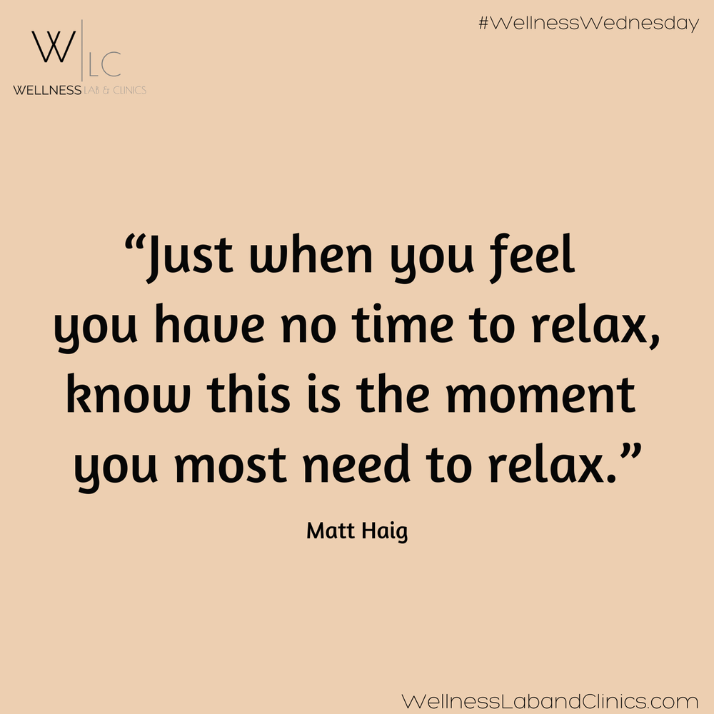 WELLNESS WEDNESDAY: Relax — Wellness Lab & Clinics