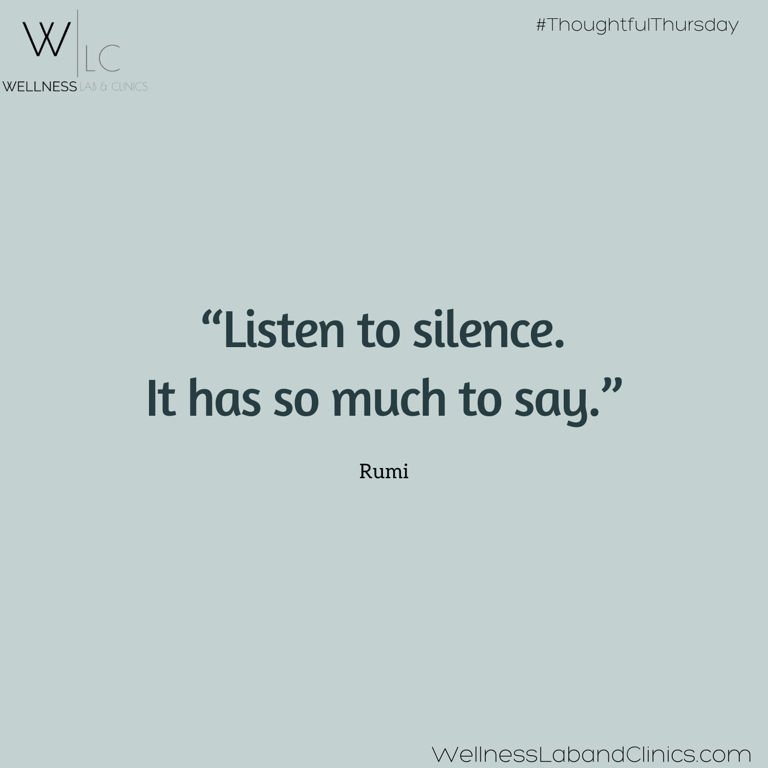 THOUGHTFUL THURSDAY: Shhhh... — Wellness Lab & Clinics