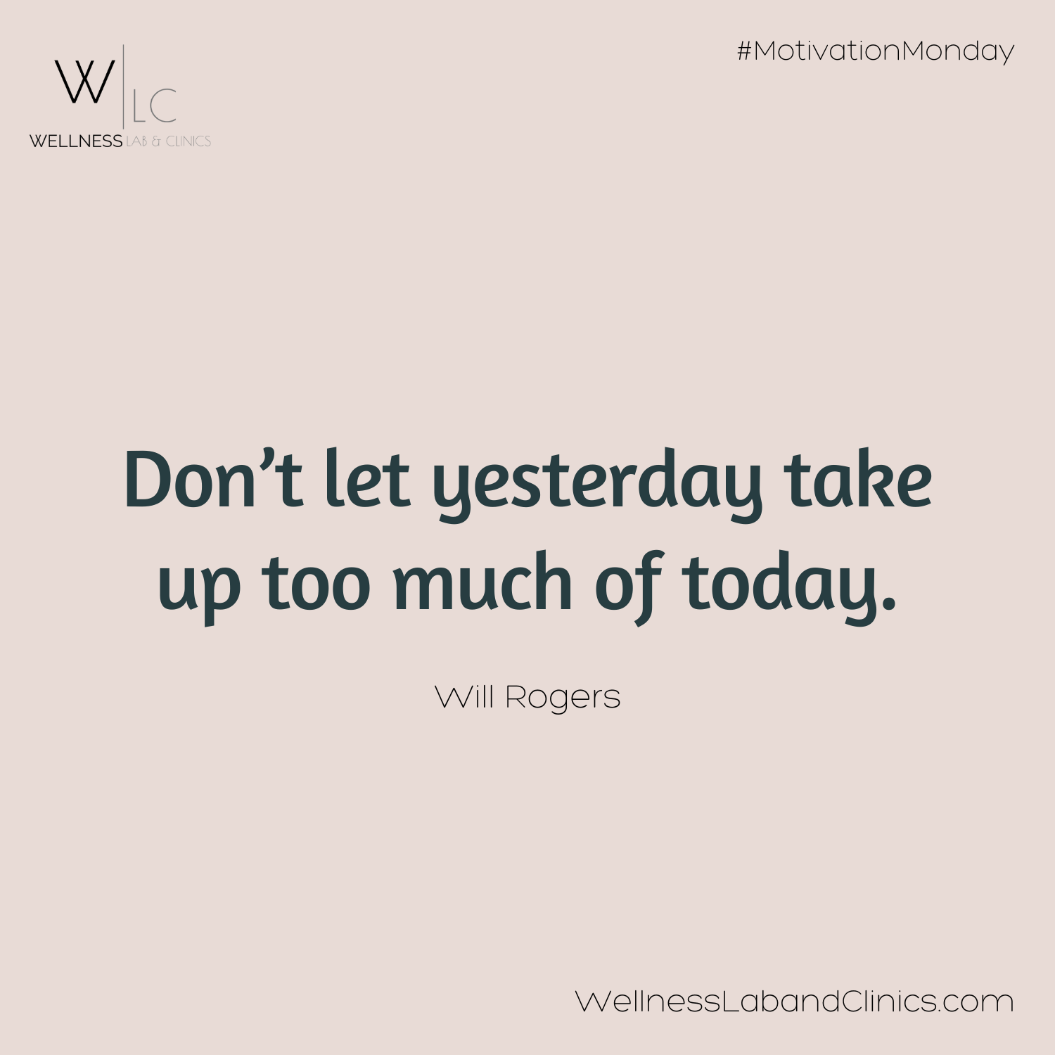MOTIVATION MONDAY: A New Day — Wellness Lab & Clinics