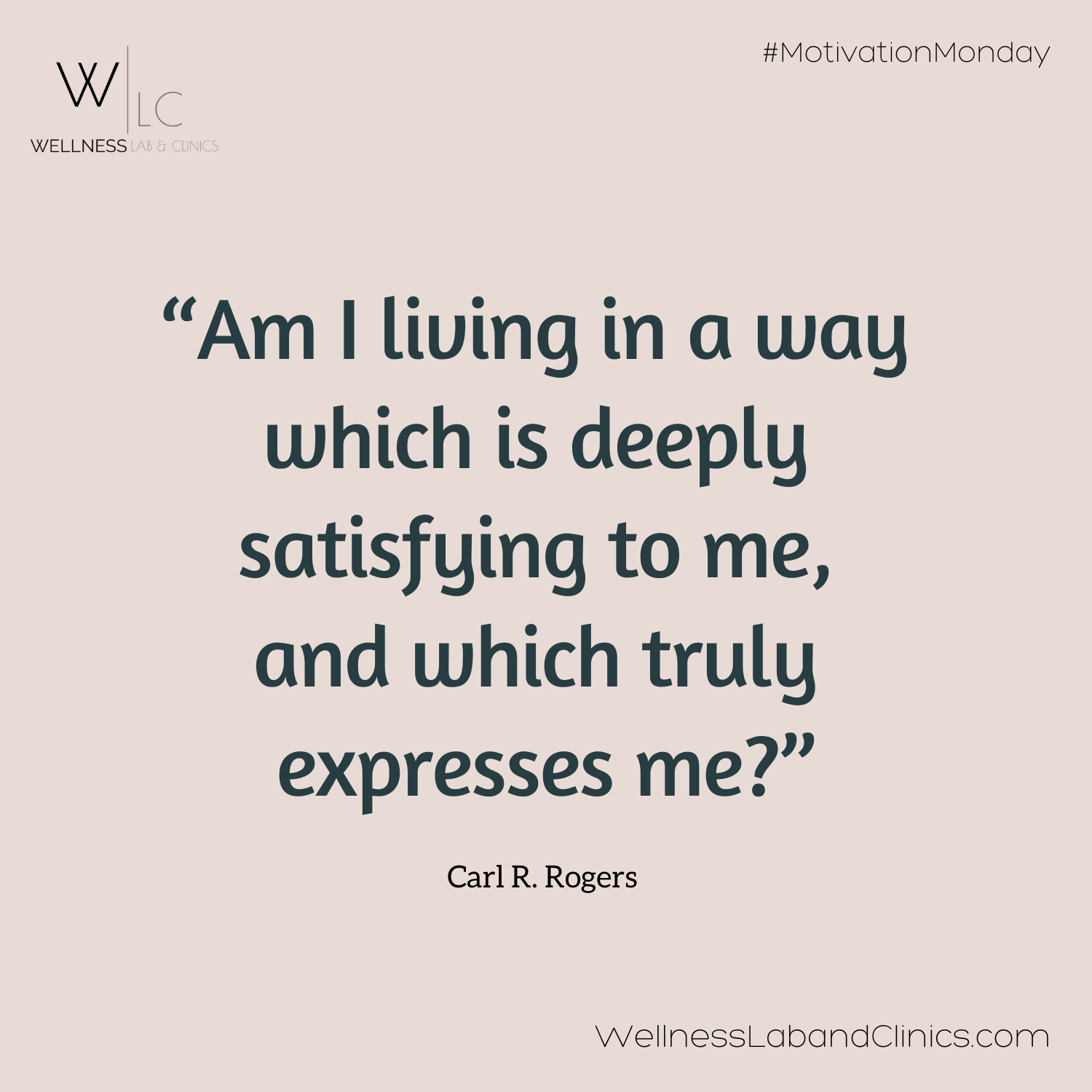 MOTIVATION MONDAY: Am I? — Wellness Lab & Clinics