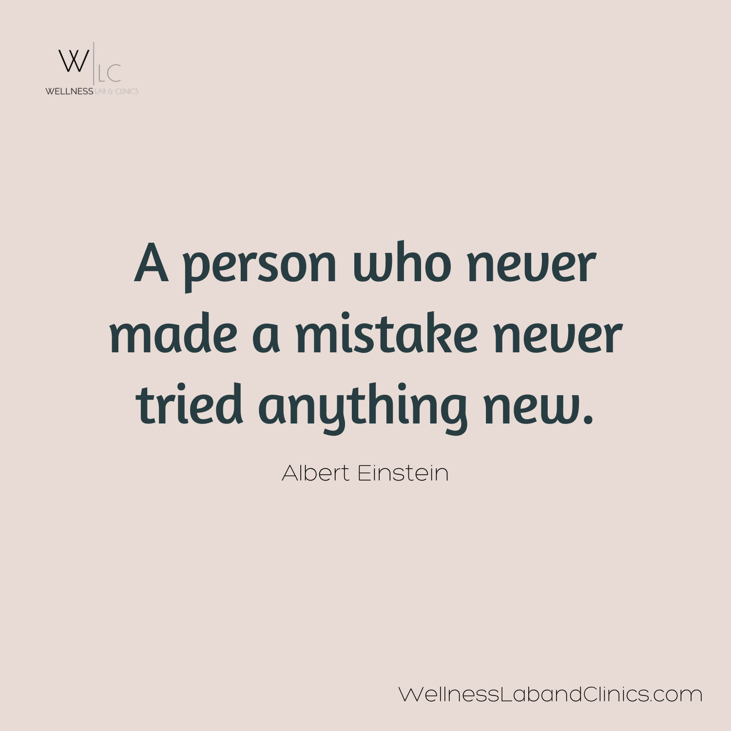 MOTIVATION MONDAY: Mistakes — Wellness Lab & Clinics