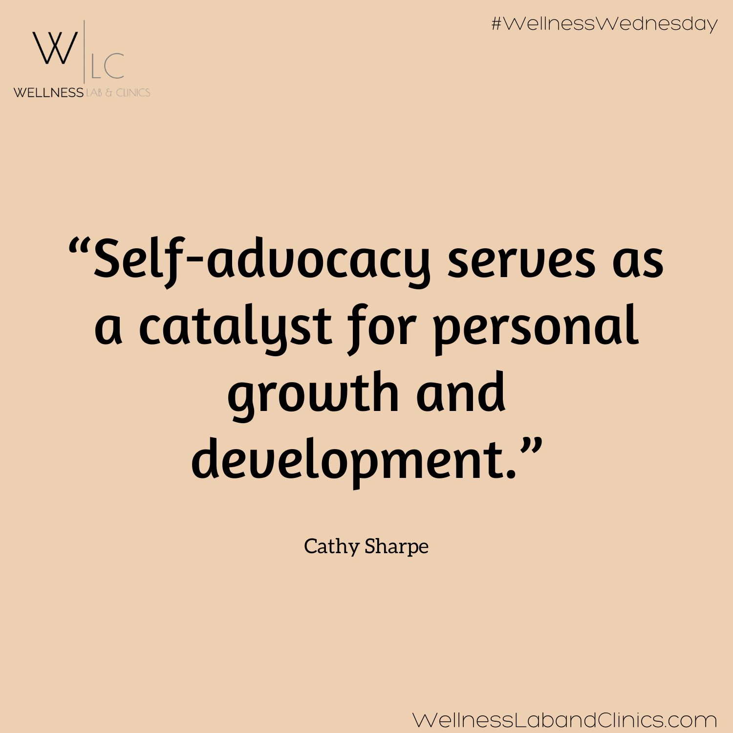 WELLNESS WEDNESDAY: Self-Advocacy — Wellness Lab & Clinics