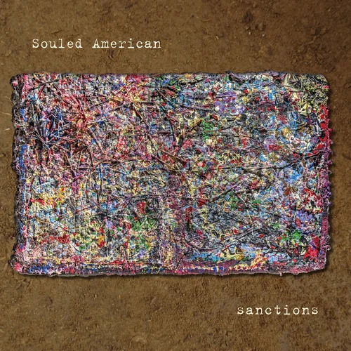 Souled American - "Sanctions" | Album Review — POST-TRASH
